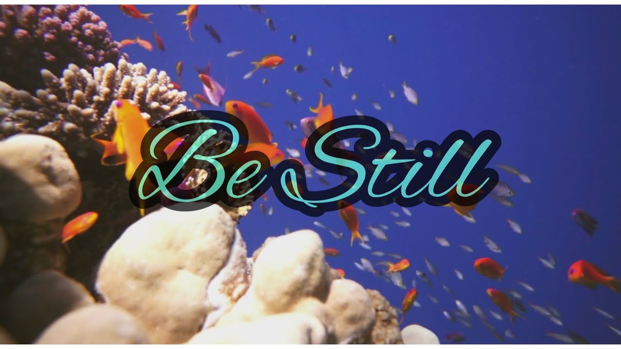 Be Still : 30 Min. Music with Scriptures - Quiet Time, Prayer, Worship ...