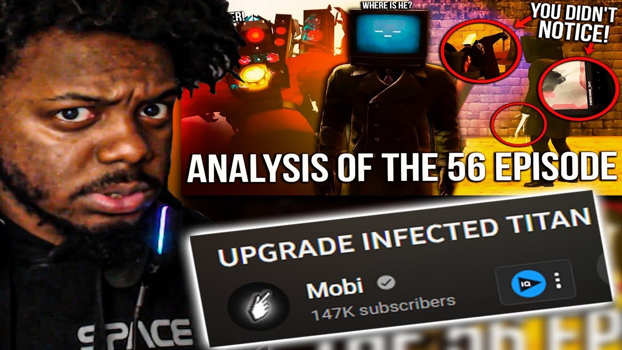 MOBI Analysis of Skibidi toilet episode 56 REACTION - YouTube