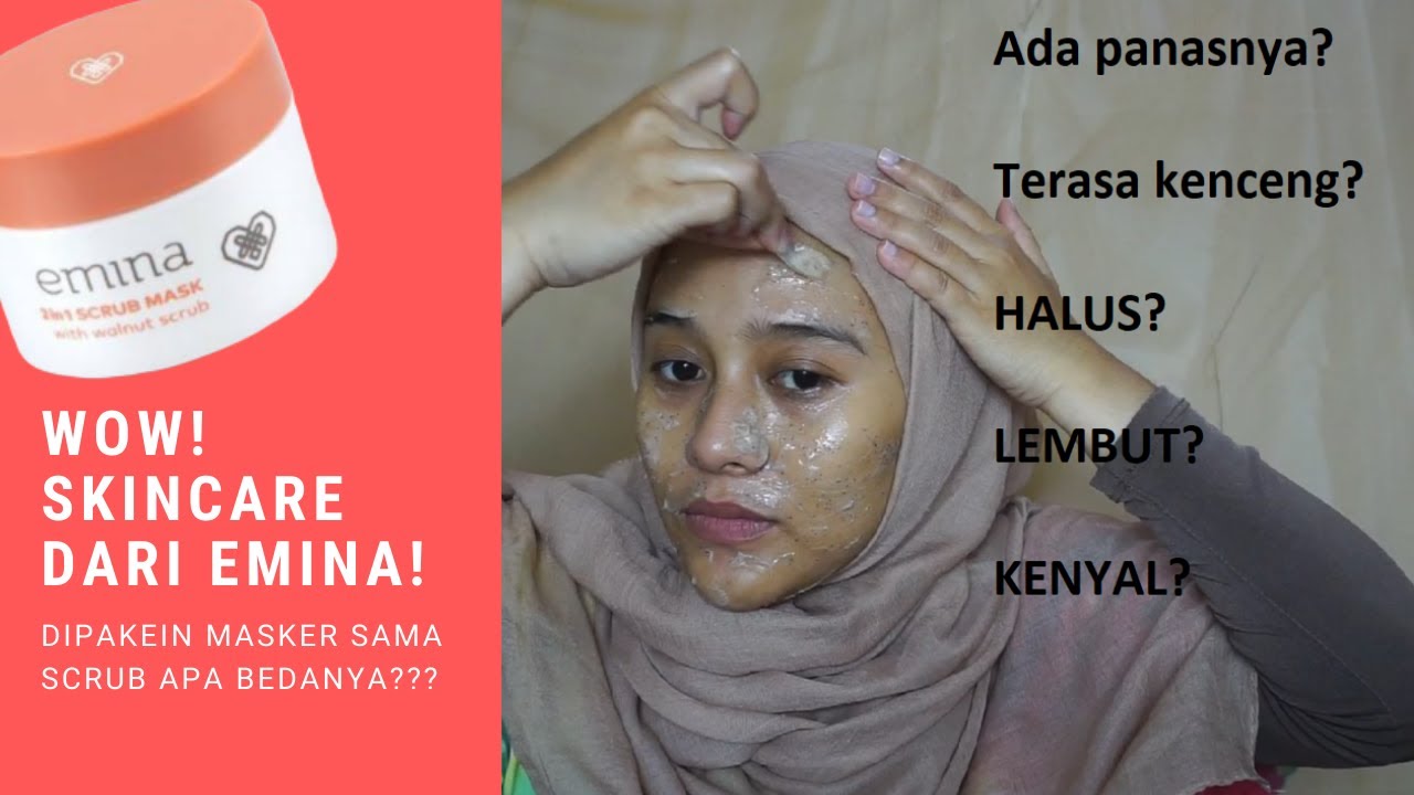 Emina Scrub Mask 2in1 - MASKER VS SCRUB! BEDA BANGET RASANYA? - YouTube