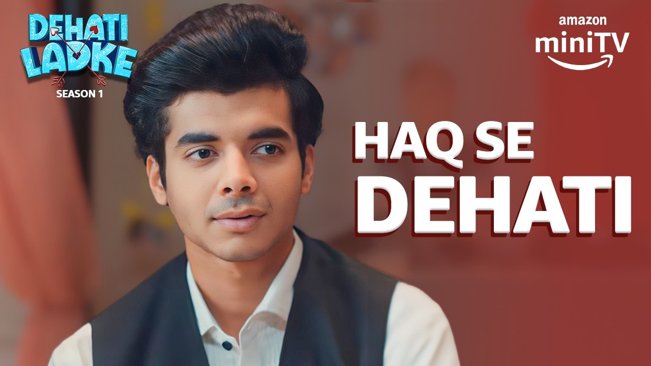 Dehati Ladke Season 1 Rajat Is Proud To Be A Dehati ft. Shine Pandey ...