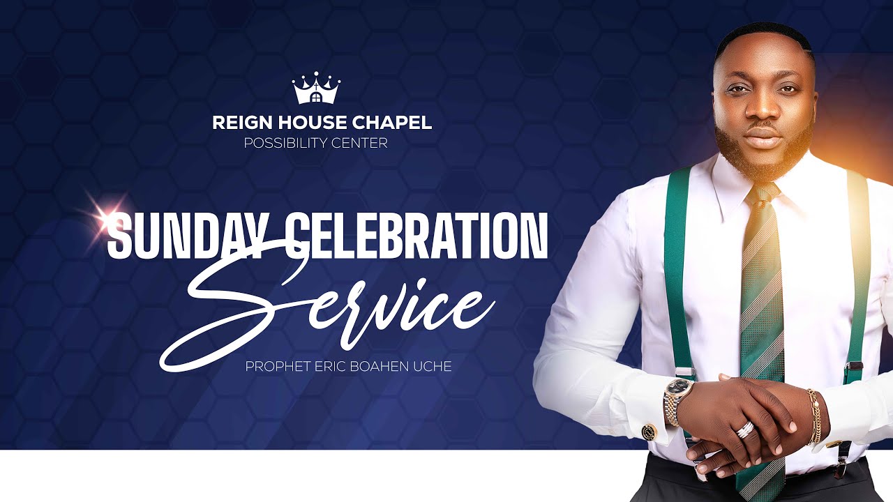 SUNDAY CELEBRATION SERVICE || PROPHET ERIC BOAHEN UCHE || 7TH DECEMBER ...