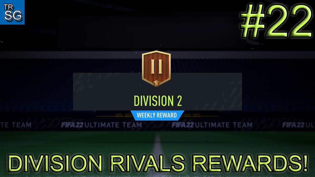 FIFA 22 - MY DIVISION RIVALS REWARDS AND NEXT GENERATION PLAYER PACK ...
