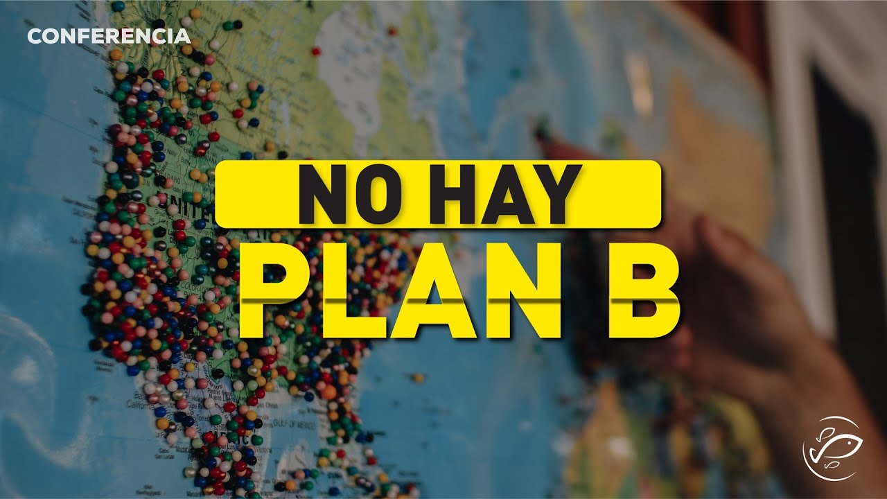 Conferencia No Hay Plan B | Rudy Corea - YouTube