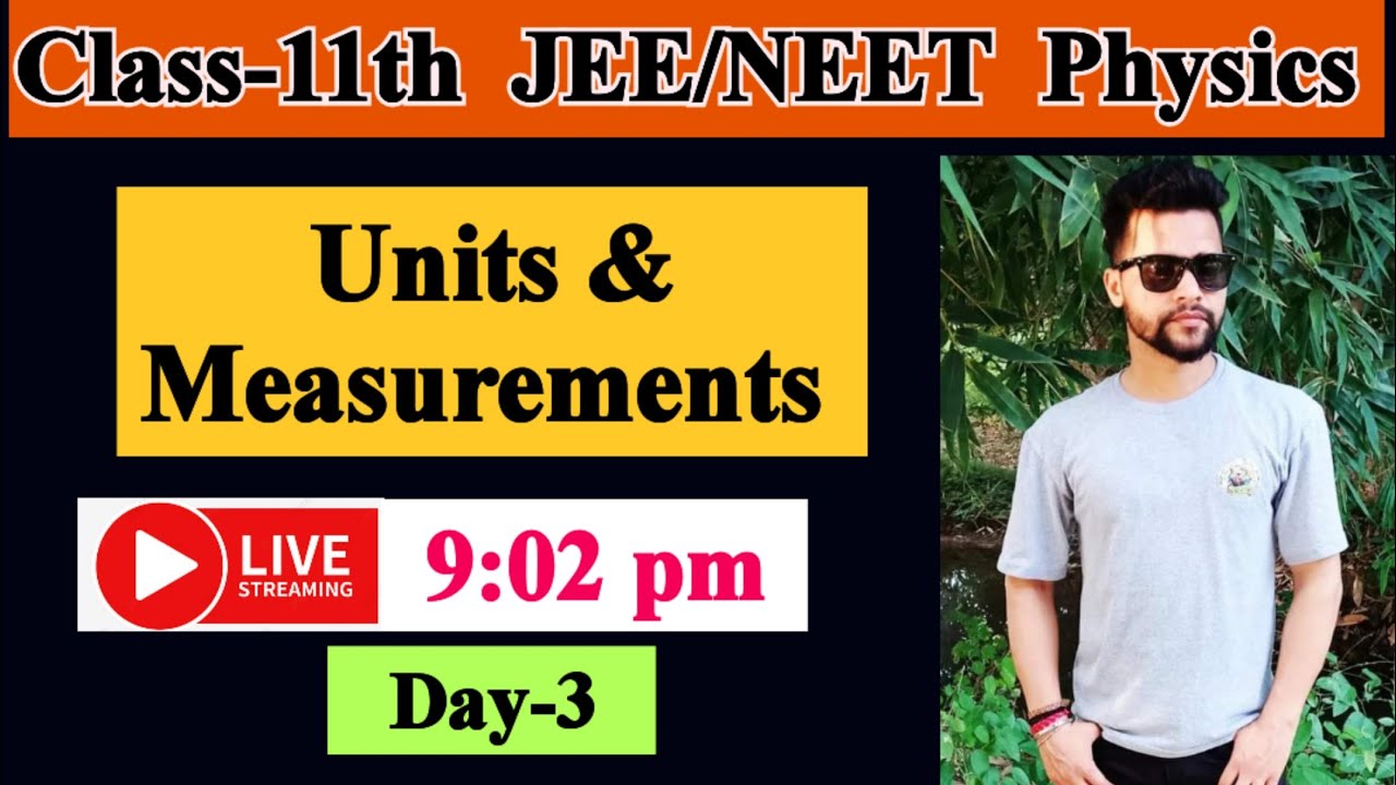Units & Measurements 03 || Chapter-2 || 11th/JEE/NEET Physics || #11th ...
