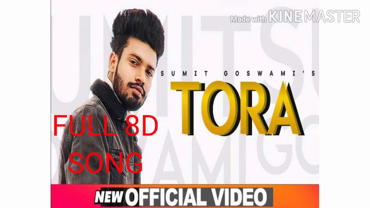 TORA SUMIT GOSWAMI 8D7 FULL DJ SONG - YouTube