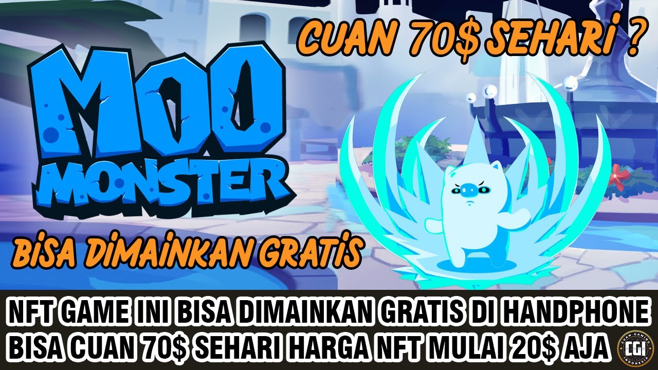 NFT GAME GRATIS DAN BISA PLAY TO EARN | CUAN MENCAPAI 70$ SEHARI ? 😱 REVIEW GAMEPLAY MOO MONSTER ...
