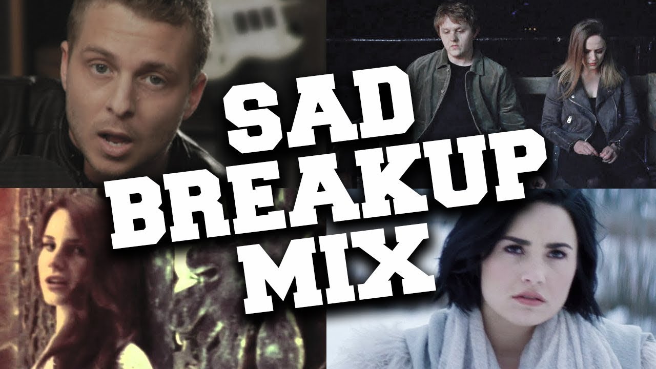 Sad Breakup Songs that Make You Cry 💔 Best Love Music Mix with Lyrics ...