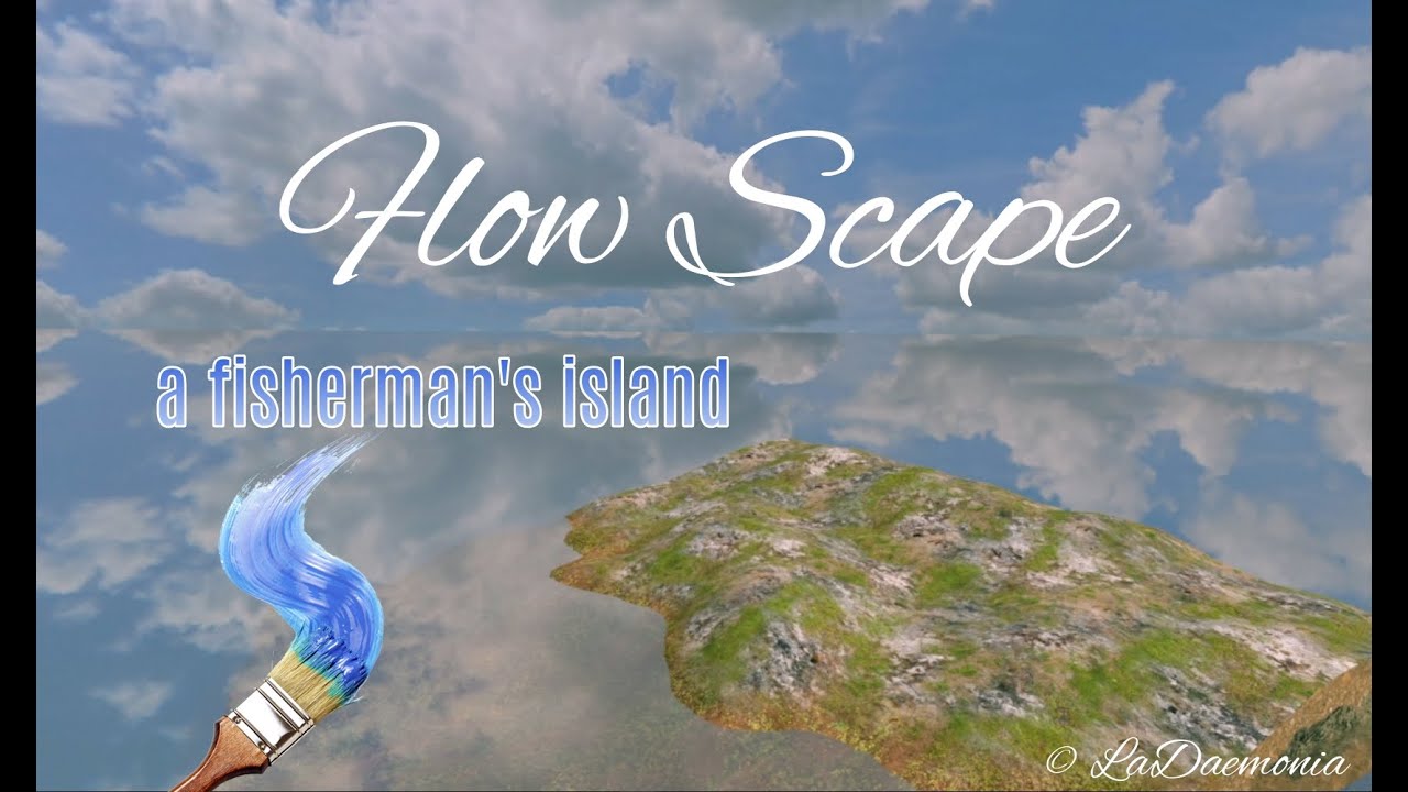 FlowScape - a fisherman's island - simple scenery - Timelapse - YouTube