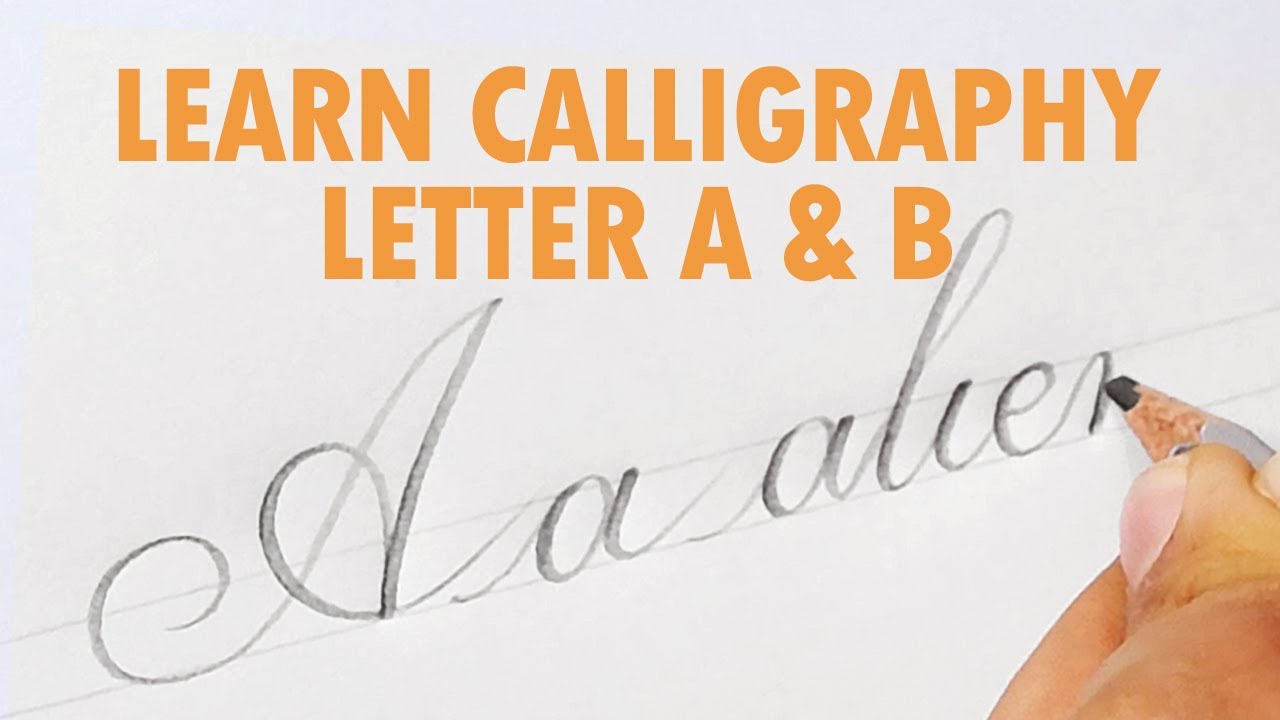 Learn Calligraphy - Letter A & B - pencil and plain paper - Free letter ...