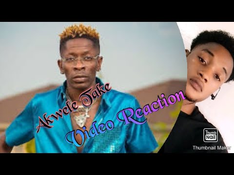 Shatta Wale - Akwele Take | Official Music Video Reaction - YouTube