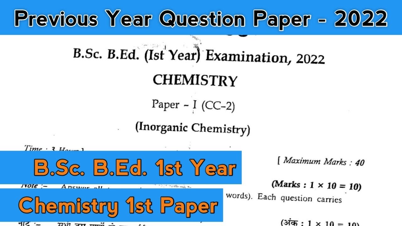 Bsc Bed 1st Year, Chemistry 1st Paper, Previous Year Question Paper ...