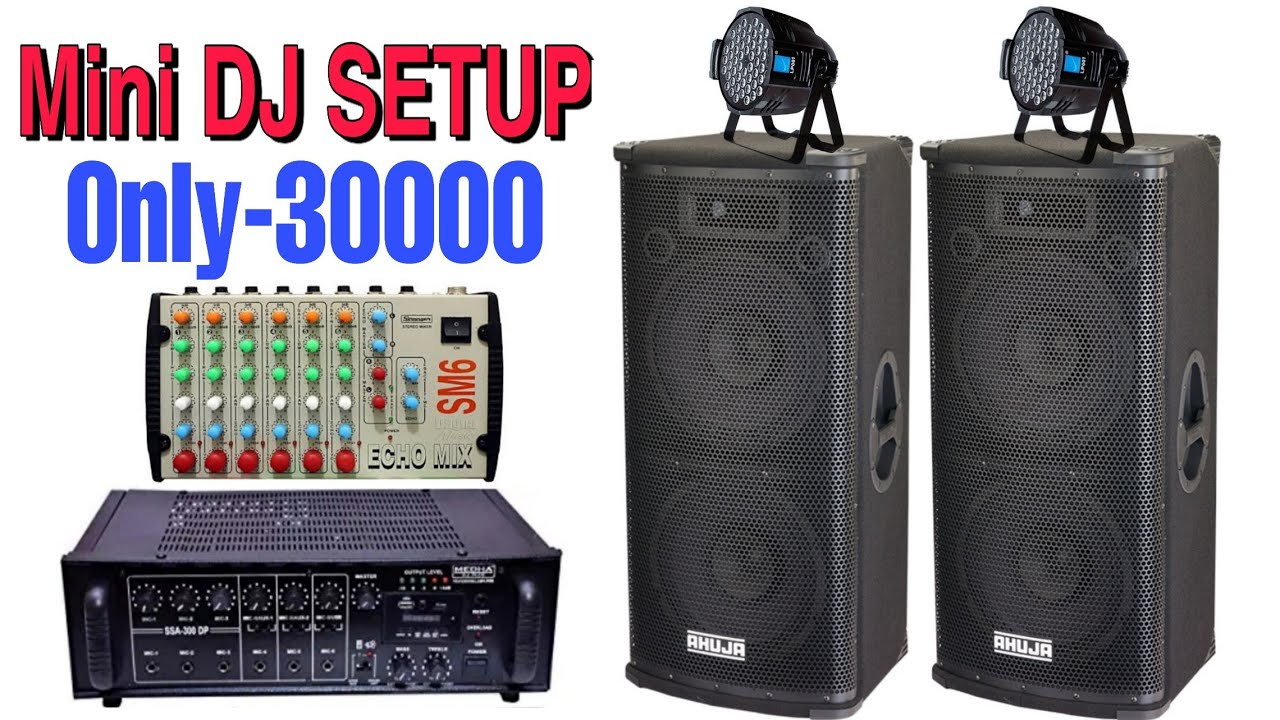 30000 Sound Setup ,Mini DJ Setup30000 may sound setup - YouTube