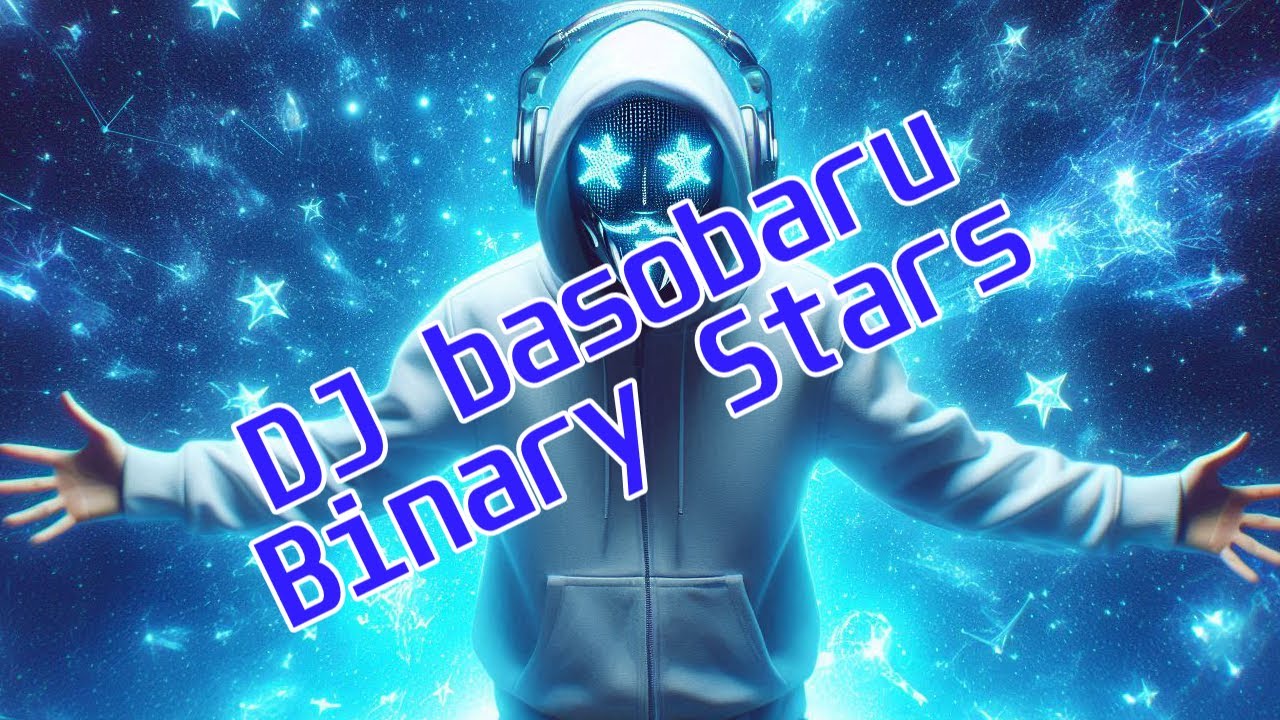 DJ basobaru - Binary Stars - YouTube