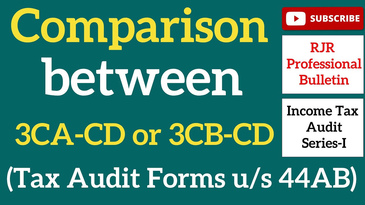 Comparison Between 3CA 3CB Tax Audit Series RJR Professional comparison-between-3ca-3cb-tax-audit-series-rjr-professional
