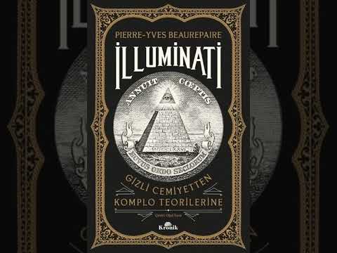 Gizli Cemiyetlerin Karanlık Tarihi: İlluminati