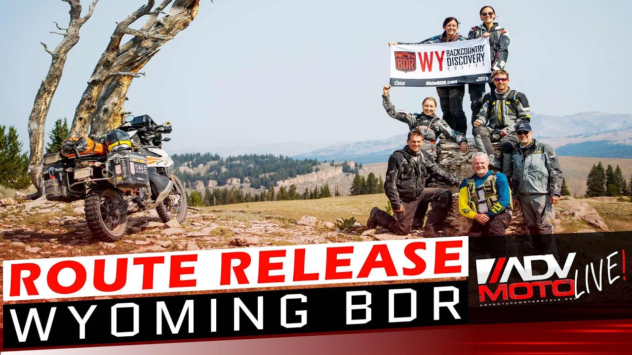 Wyoming BDR (WYBDR) Release! - ADVMoto Live! #31 - YouTube