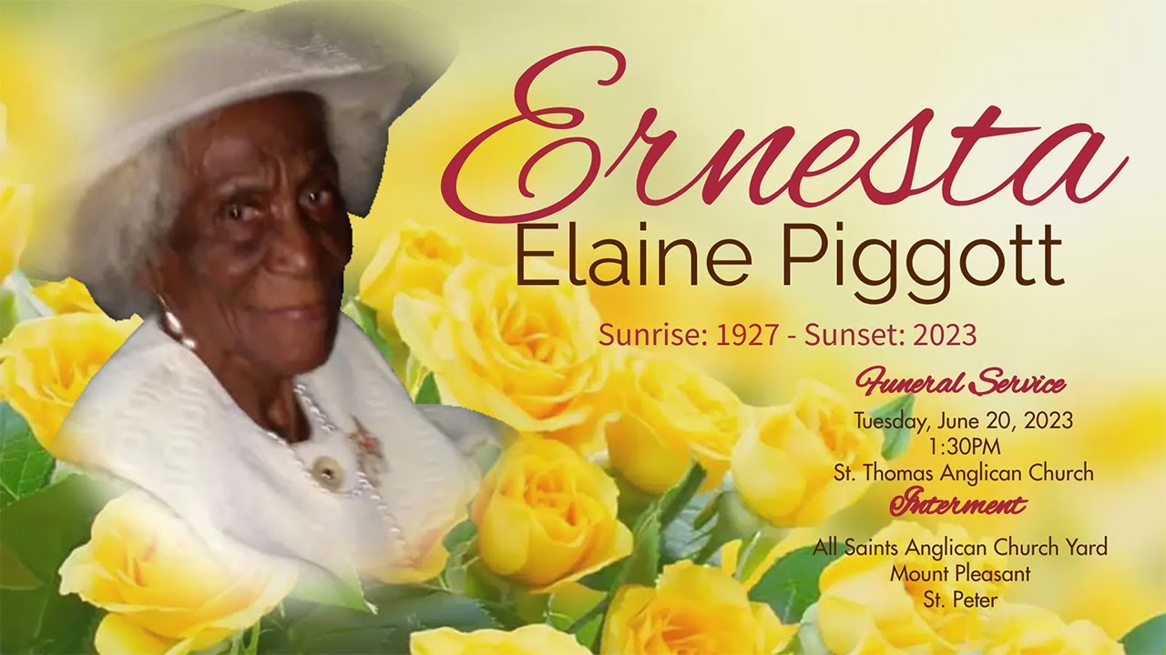A Service Of Thanksgiving For The Life Of Ernesta Elaine Piggott - YouTube