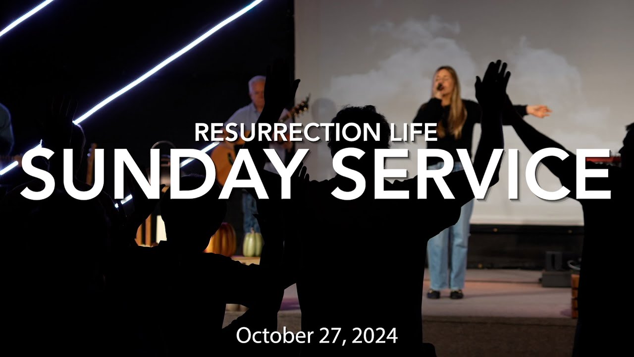 Sunday Morning Live @ Resurrection Life Church | 10272024 - YouTube