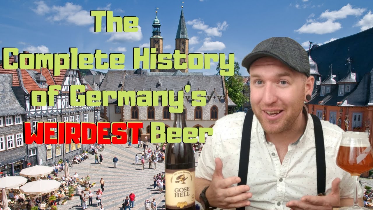The Complete History of The Gose - YouTube