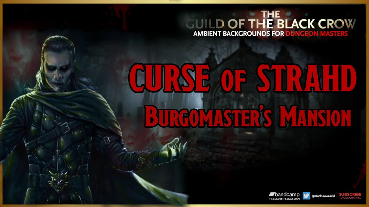 CURSE OF STRAHD D&D AMBIENCE | Burgomaster's Mansion - YouTube