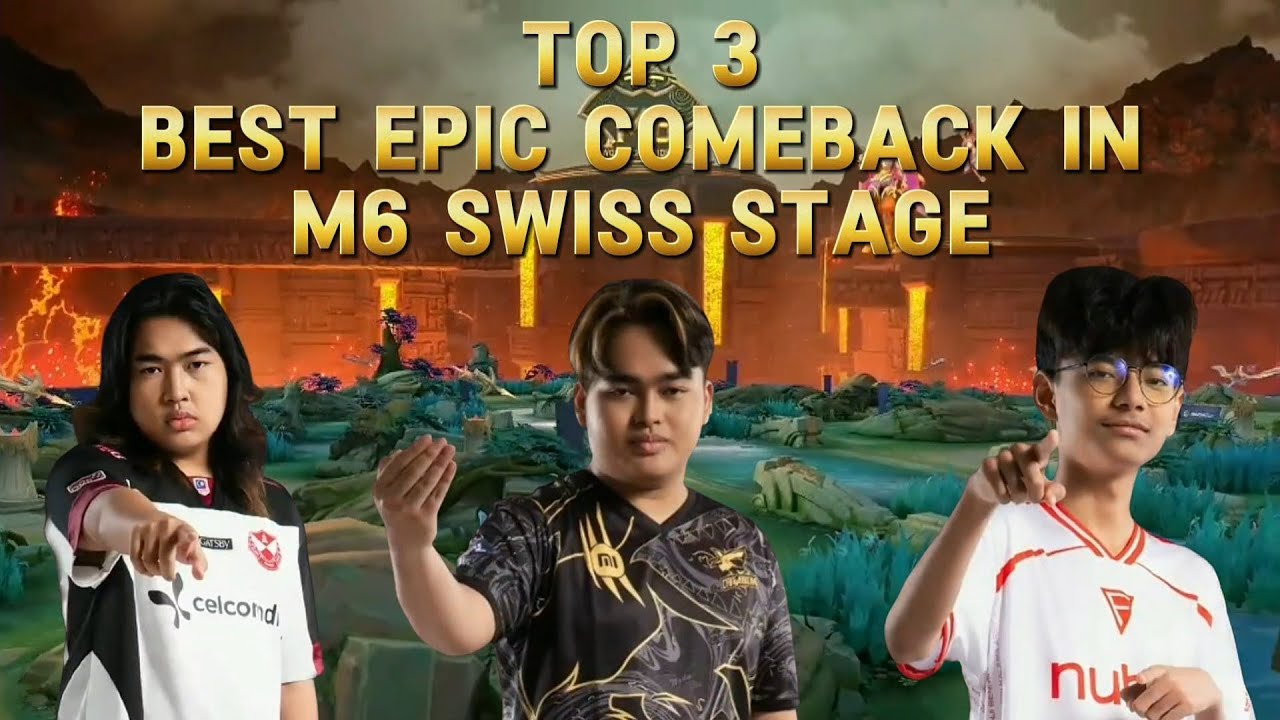 🔴 TOP 3 BEST EPIC COMEBACK IN SWISS STAGE M6 WORLD CHAMPIONSHIP ...