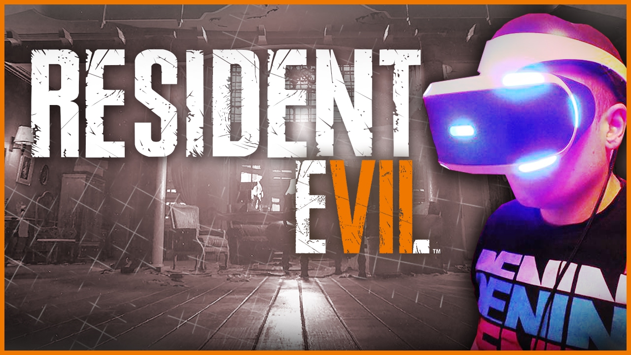 RESIDENT EVIL 7 | BIOHAZARD | VR - YouTube