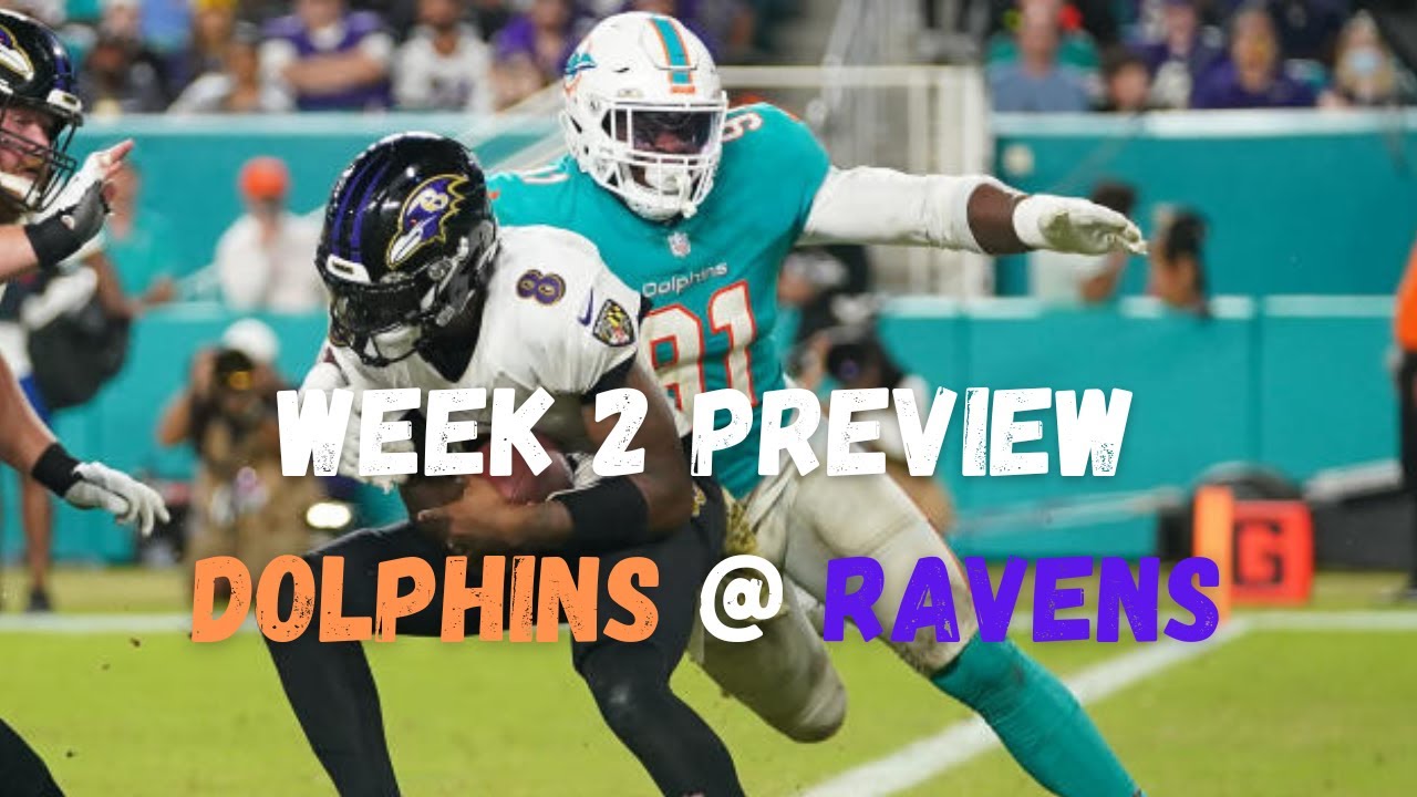 DOLPHINS @ RAVENS WEEK 2 PREVIEW!! - YouTube