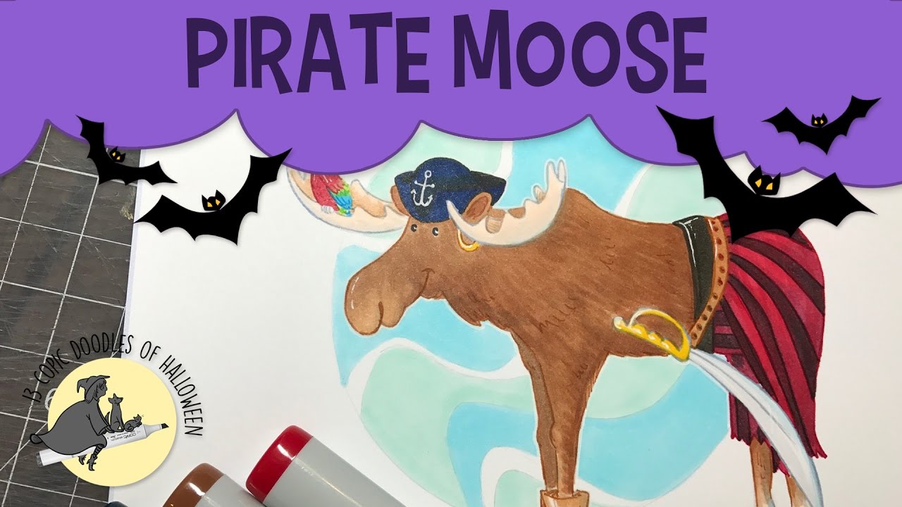 Day 11 | Pirate Moose Copic Sketch Drawing | Our Biggest Fears - YouTube