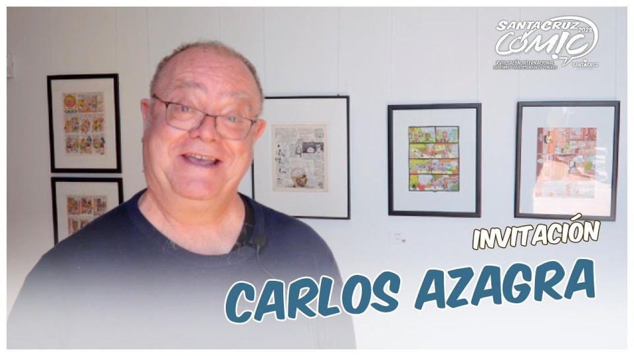 Invitación de Carlos Azagra - Santa Cruz Cómic 2023 - YouTube