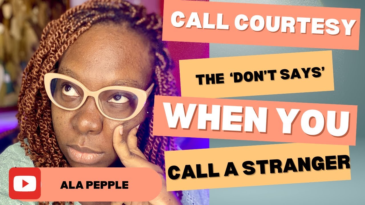 CALL COURTESY/ ETIQUETTE - YouTube