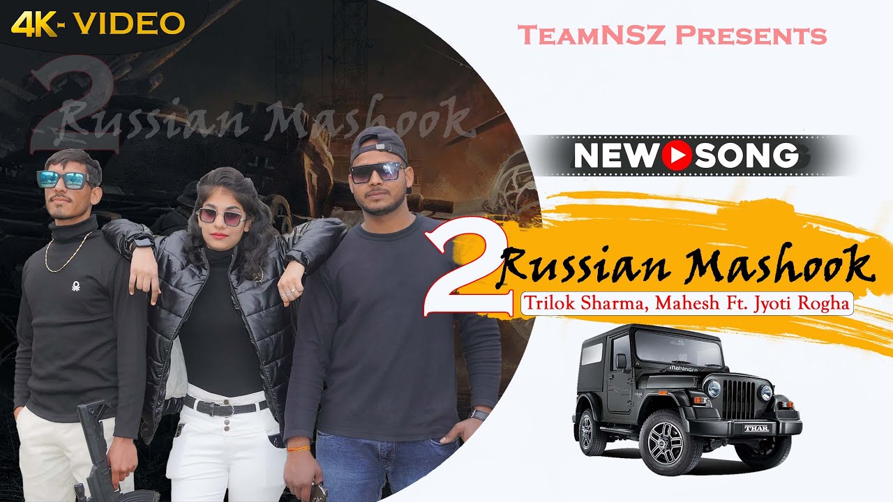 2 Russian Mashook || Trilok Sharma & Jyoti Rogha | Mahesh Rajwaniya ...
