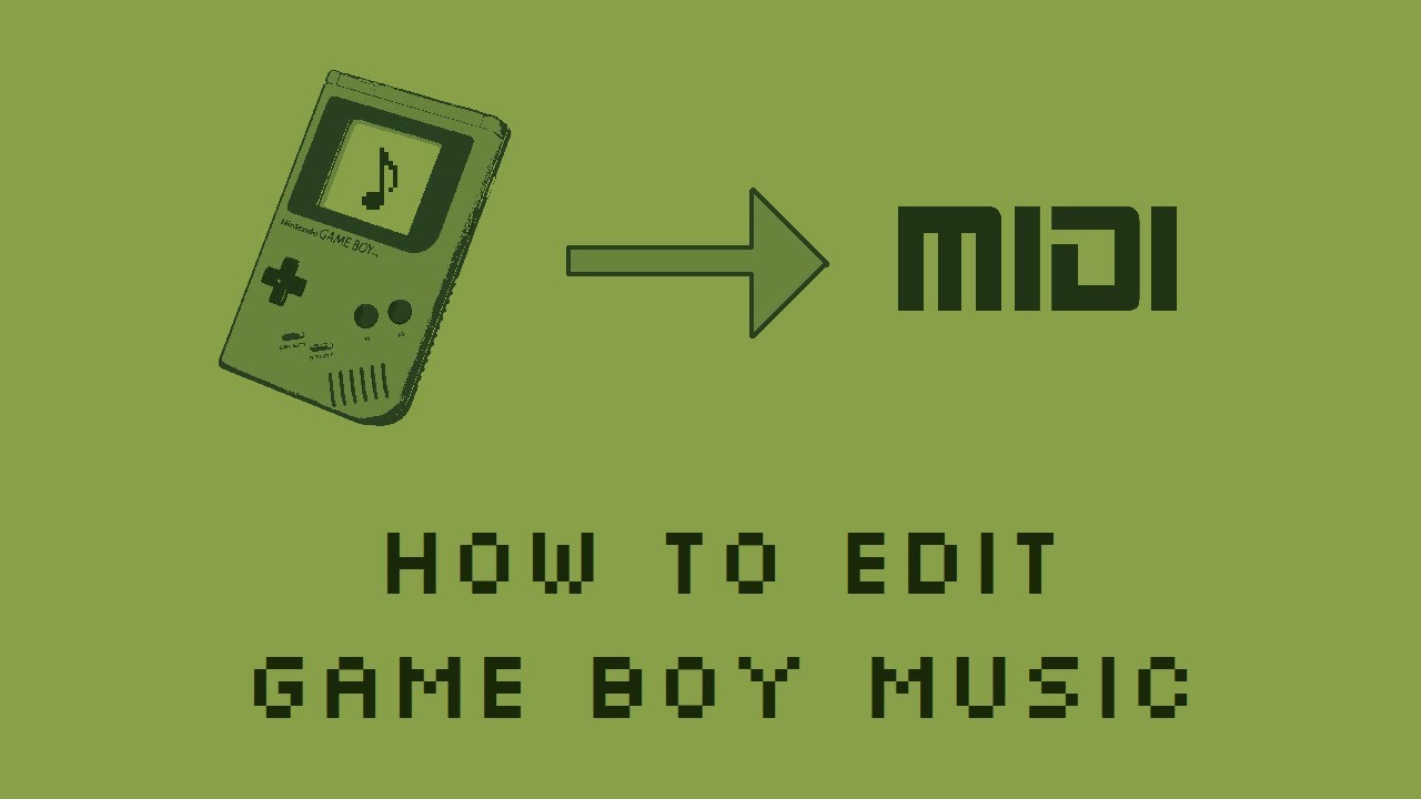 How to Edit Music from a Game Boy Game (Convert GBS to Midi. 2026 ...