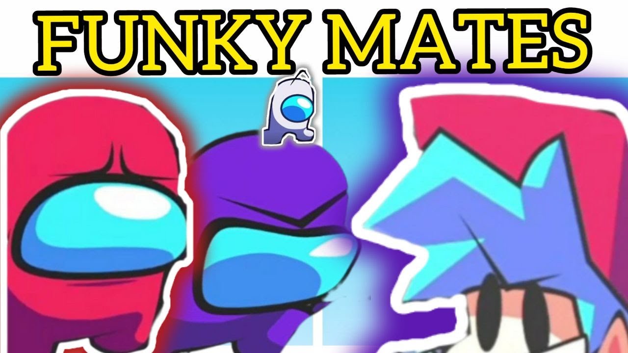 Friday Night Funkin' VS Funky Mates (Crewmate Restyle) - YouTube