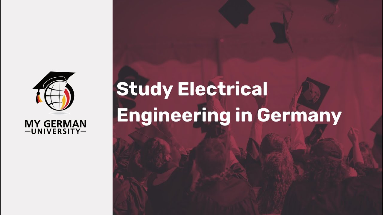 Study Electrical Engineering in Germany - YouTube
