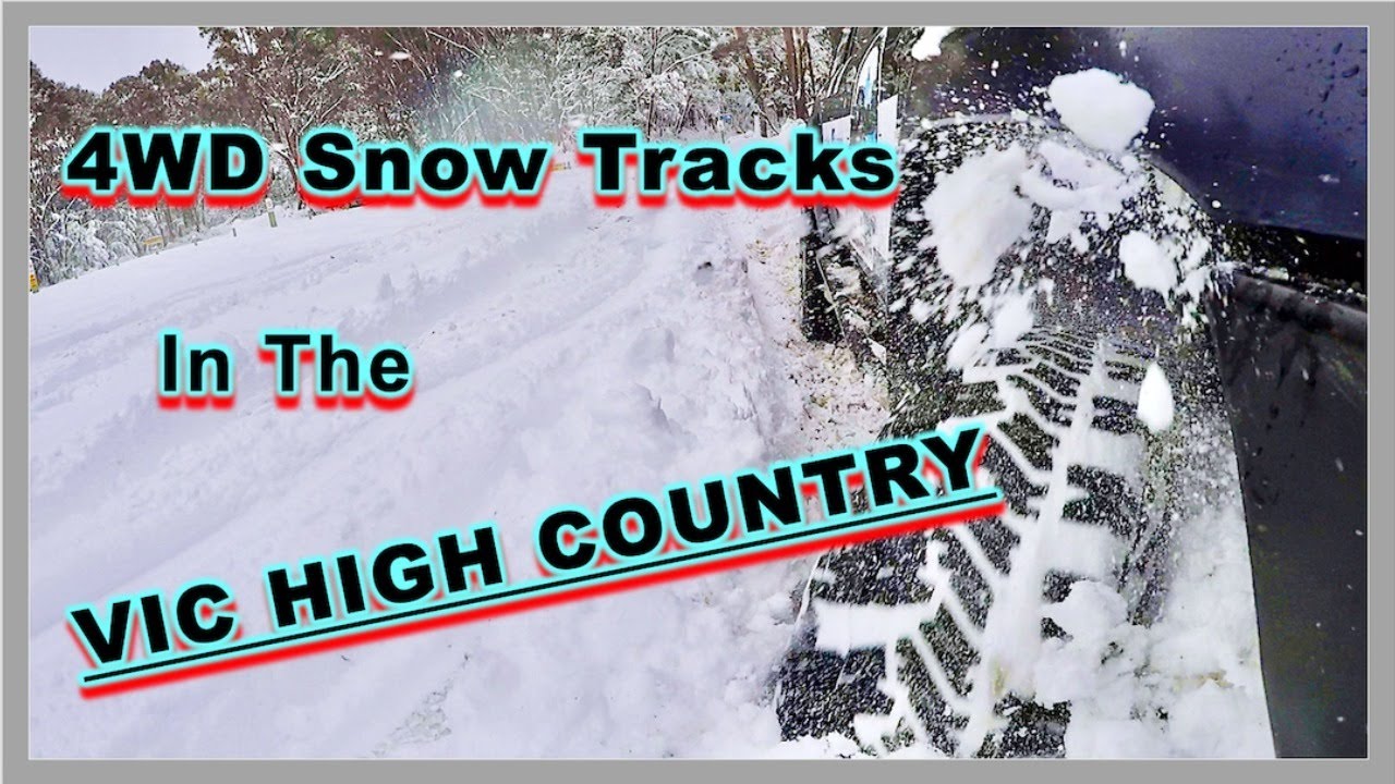 Driving 4WD Snow Tracks In The Vic High Country – [ Where To Go ] - YouTube