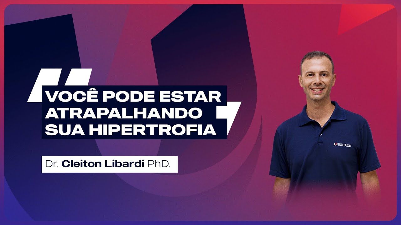 Adaptações musculares ao treinamento de força - Dr. Cleiton Libardi ...