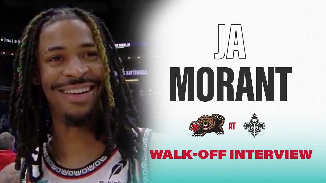 Ja Morant Walk Off Interview | Grizzlies at Pelicans - YouTube