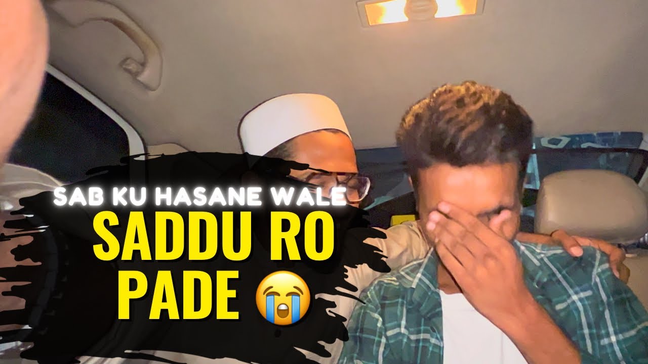 Sab ku hasane wale saddu 😭 pade | saddu_02 x Marvanaymanvlogs | #vlogs ...