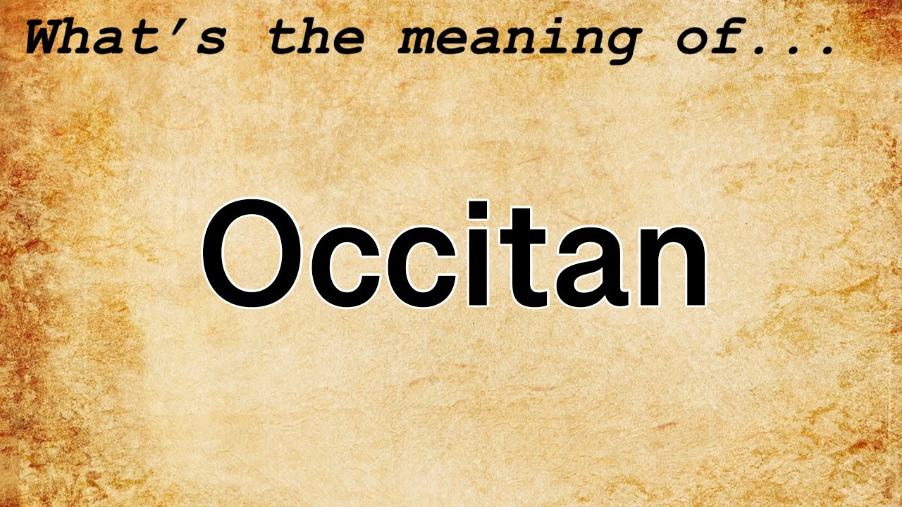 Occitan Meaning : Definition of Occitan - YouTube