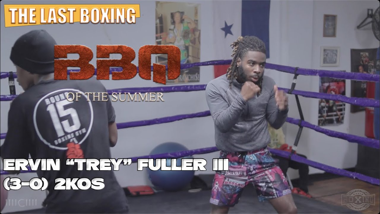 The Last Boxing BBQ: Can Trey Fuller Earn His 3rd Straight Victory This ...