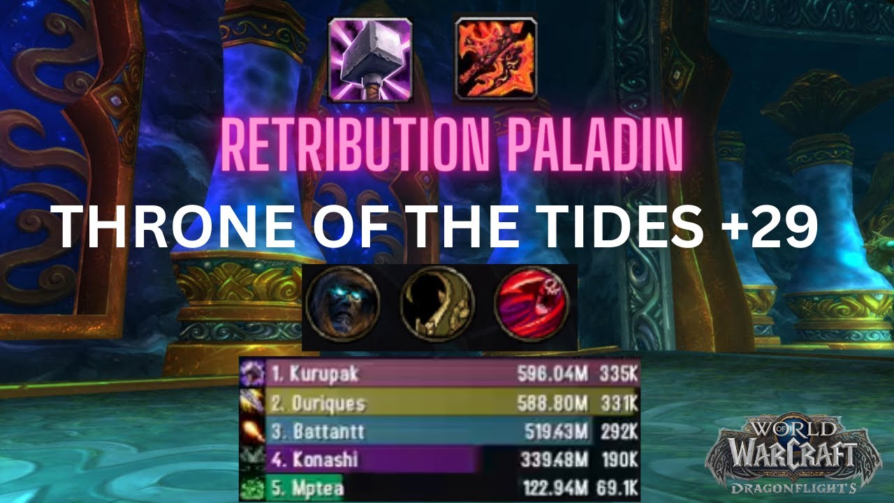 THRONE OF THE TIDES +29 TYRANNICAL│ RETRIBUTION PALADIN POV │PT BR │S3 ...