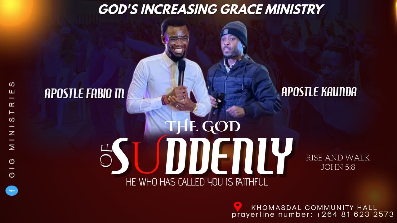 THE GOD OF "SUDDENLY" PREACHING BY APOSTLE KAUNDA | APOSTLE FABIO M ...