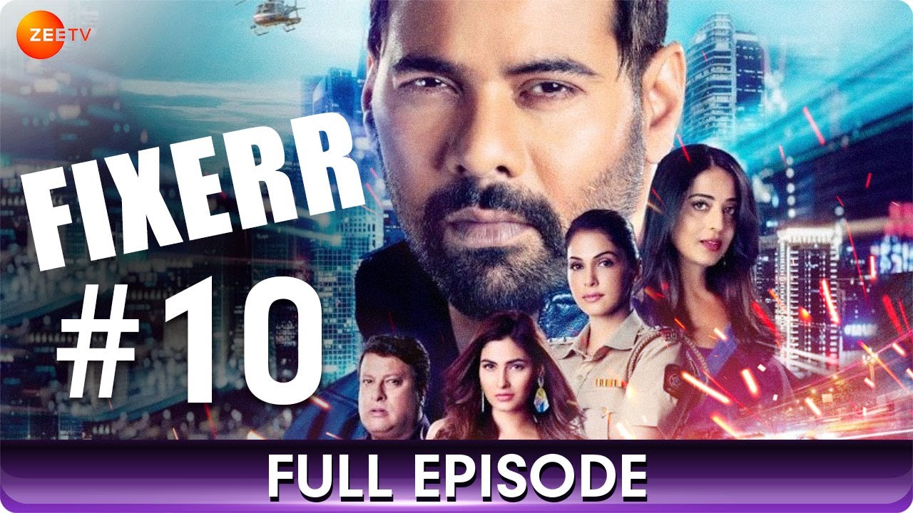 Fixerr - Full Episode 10 - Police & Mafia Suspense Thriller Web Series ...
