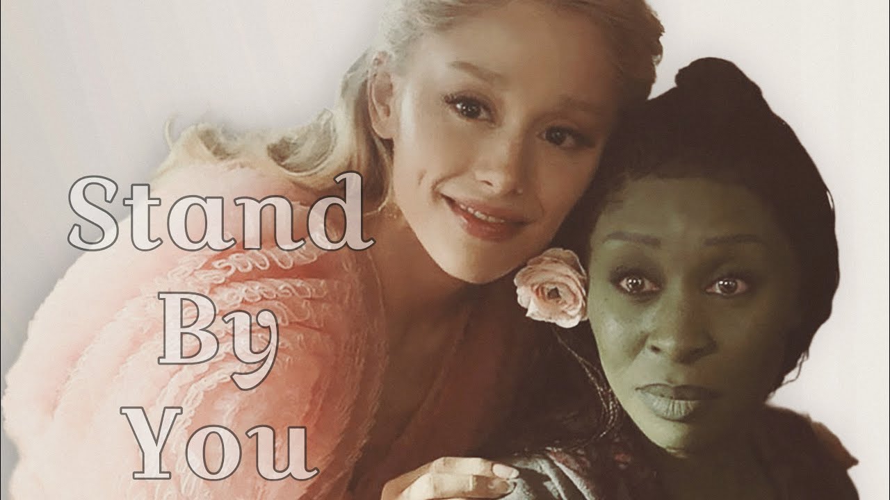 Elphaba & Galinda || Stand By You - YouTube
