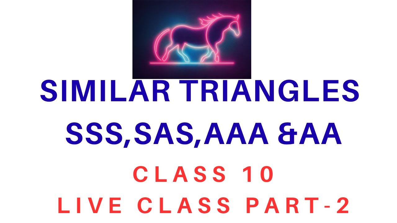 CLASS 10:TRIANGLES|SIMILAR TRIANGLES |GEOMETRY|SCHOOL MATHS - YouTube