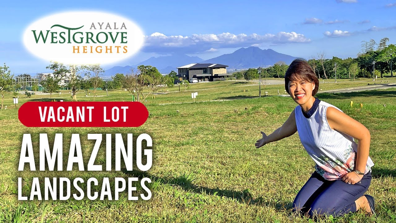 Breathtaking Views & Easy to Build Residential Lot at Ayala Westgrove ...