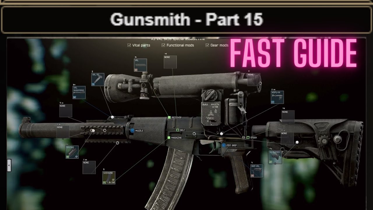 Gunsmith Part 15 Task GUIDE Escape From Tarkov 0.13.5 UPDATED AS VAL #eft - YouTube