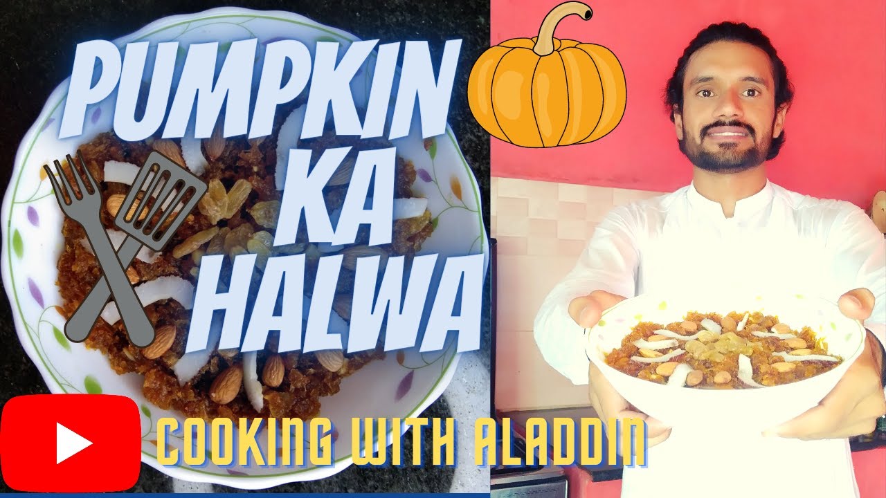 kaddu ka Halwa//pumpkin ka halwa //cooking with Aladdin//Pakistani food ...