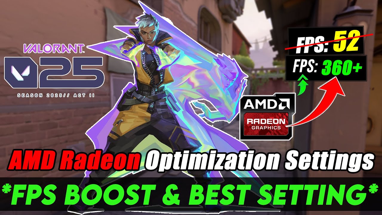AMD Radeon Best Settings For Valorant Season 2025 Act 2 | Valorant ...