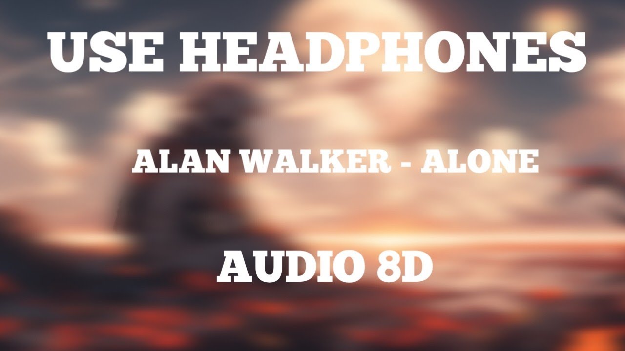 Alan walker - Alone (8D Audio) Reverbed - YouTube